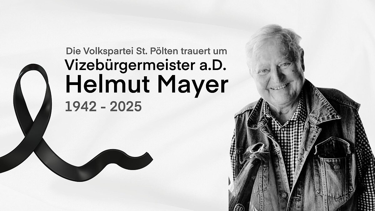 Volkspartei St. Pölten trauert um Vbgm.a.D. Helmut Mayer: St. Pölten Stadt
